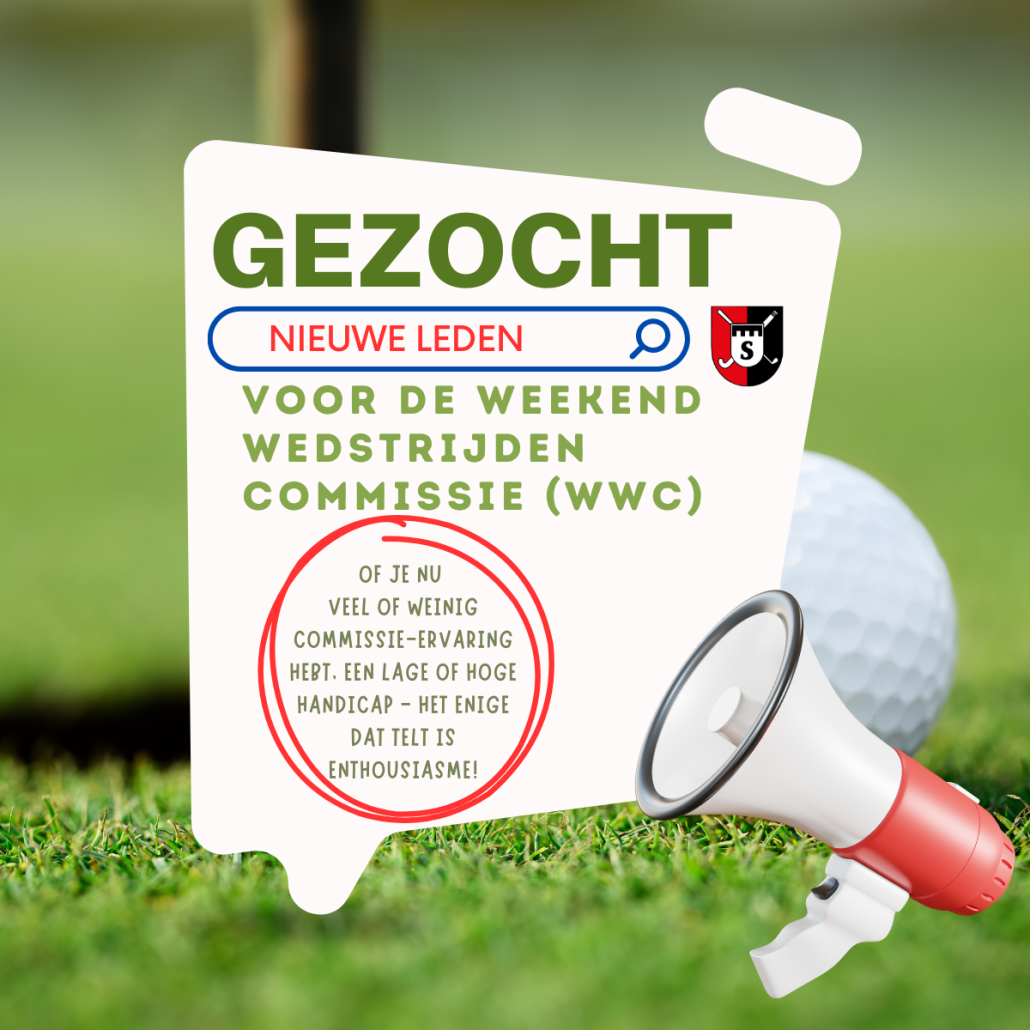 Word jij het nieuwe gezicht van de Weekend Wedstrijd Commissie (WWC)? - Schaerweijde Golf Zeist